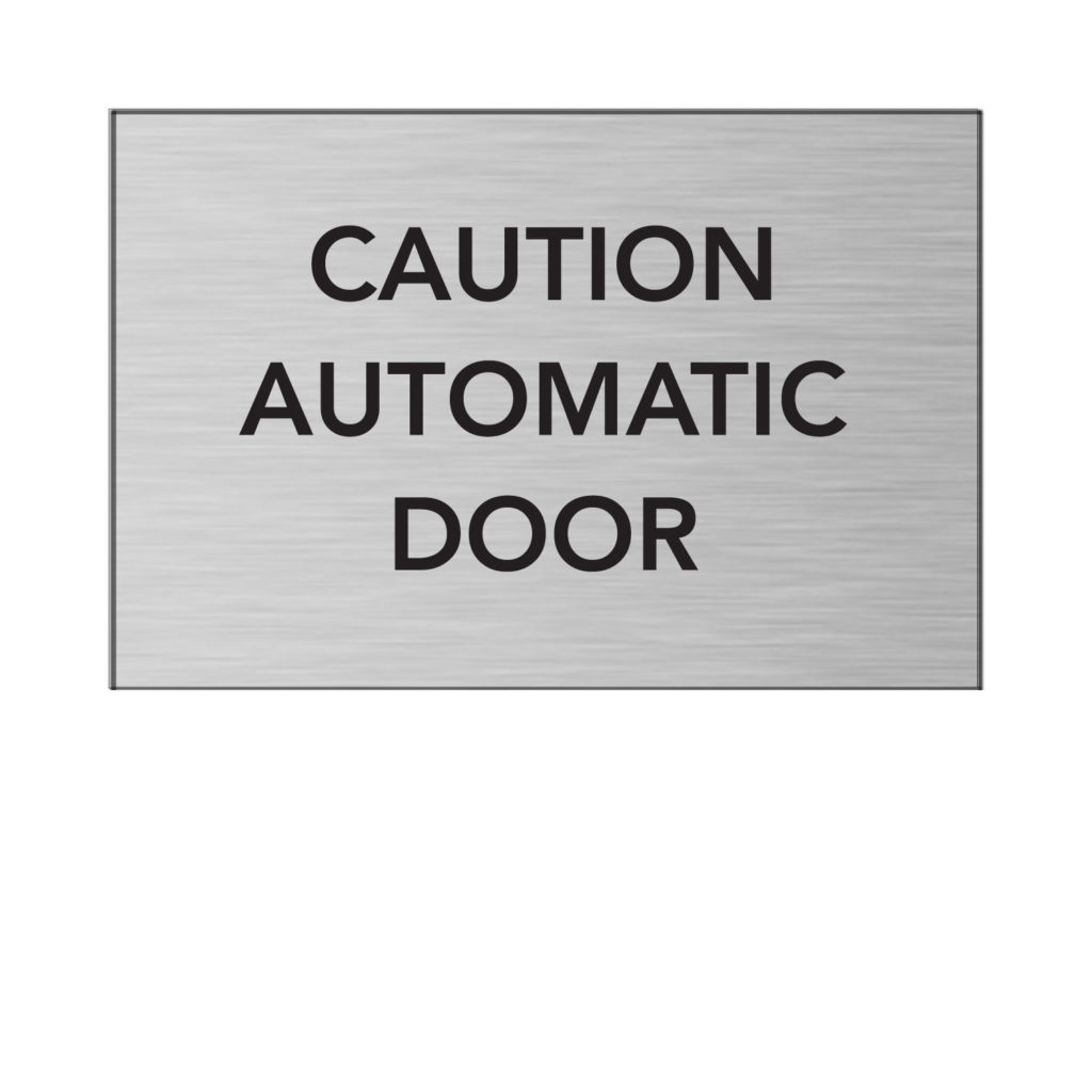 Caution Automatic Door - Epic Signs