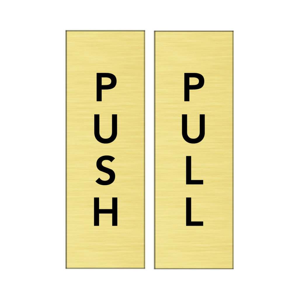 Push & Pull Emblems - Epic Signs