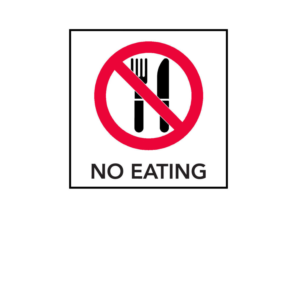 No Eating (Symbol w/copy) - Epic Signs