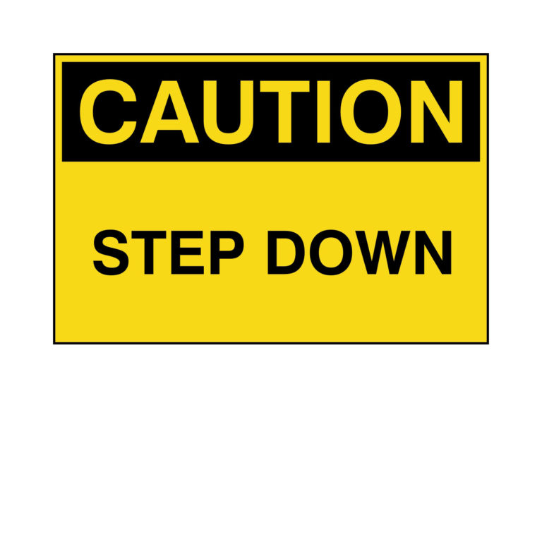 Caution - Step Down Label - Epic Signs