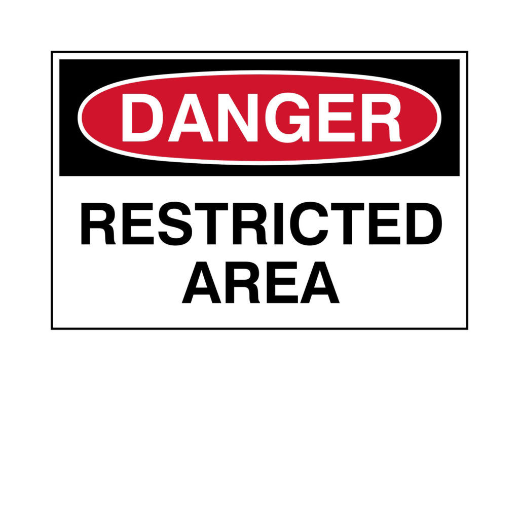 Danger - Restricted Area Label - Epic Signs