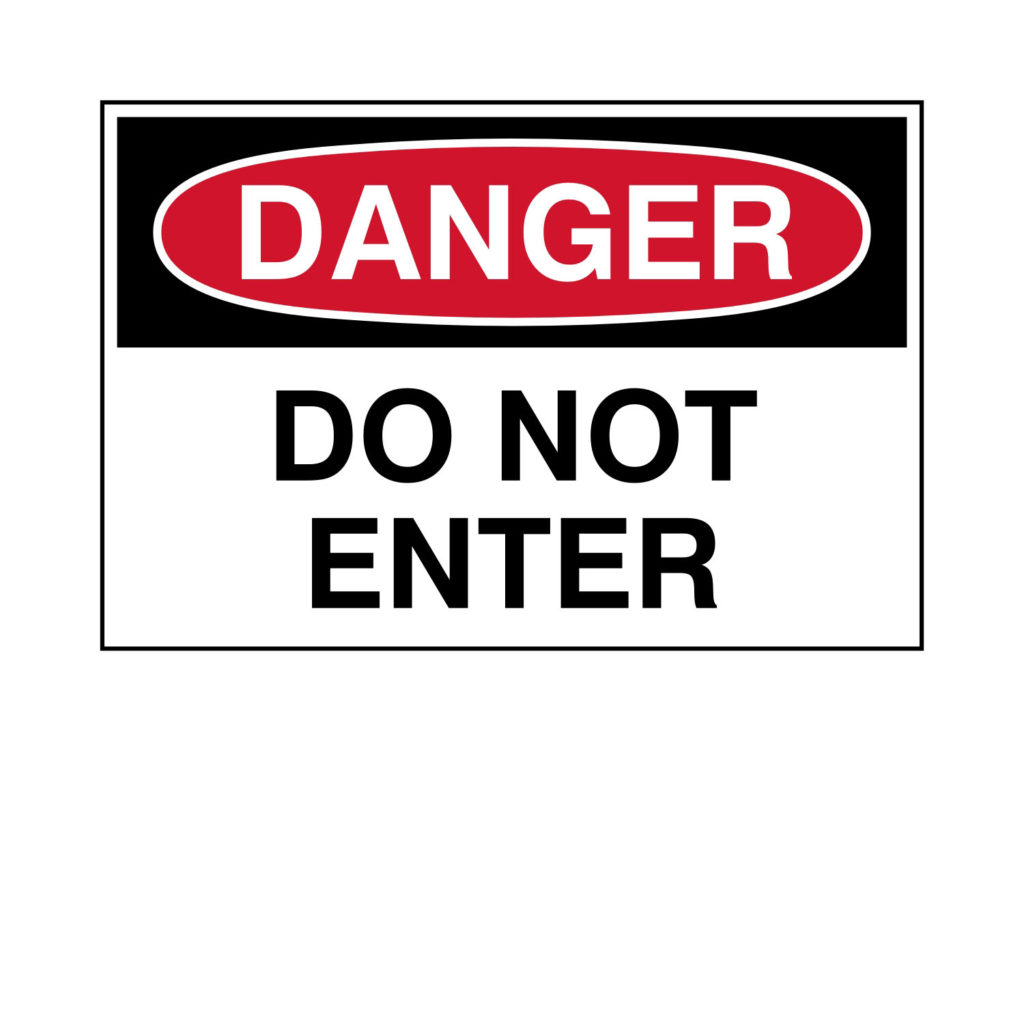 Danger - Do Not Enter Label - Epic Signs