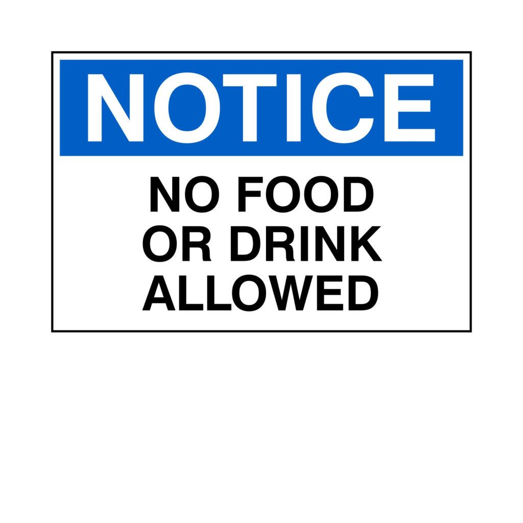 Notice - No Food Or Drink Allowed Label - Epic Signs
